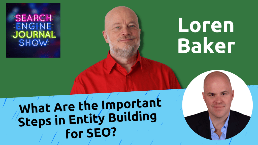 The Fundamentals of Entity Building for SEO by Loren Baker - Kalicube ...