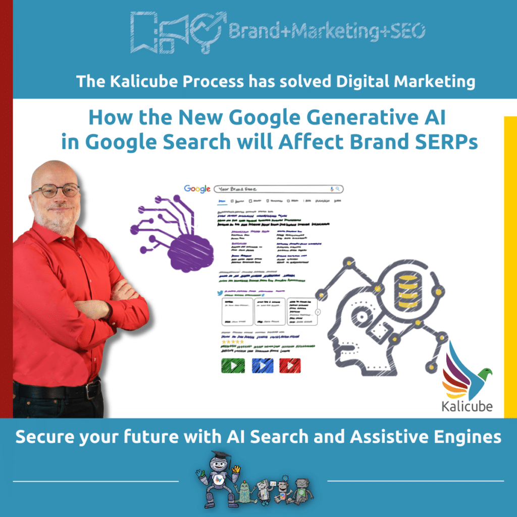 How the New Google Generative AI in Google Search will Affect Brand SERPs - Answer by Jason Barnard